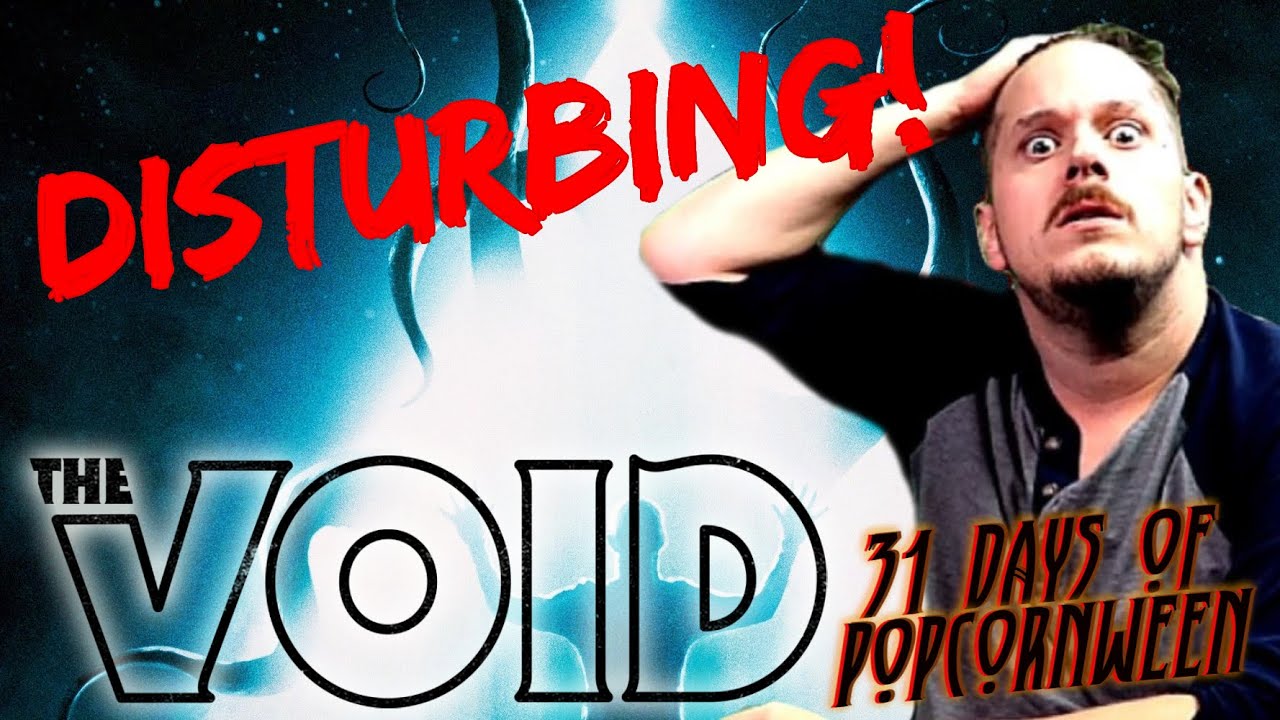 The Void (2016) is DISTURBING | 31 Days of Popcornween - YouTube