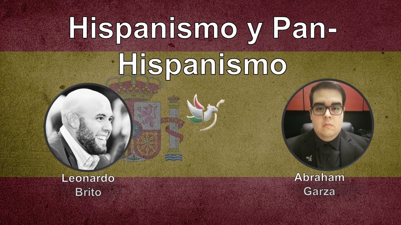 Hispanismo y Pan-Hispanismo - YouTube