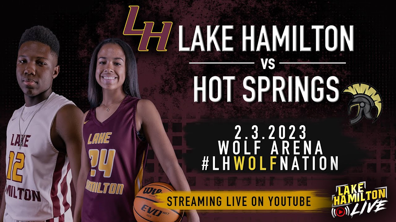 Lake Hamilton Wolves vs. Hot Springs Trojans Varsity Basketball ...