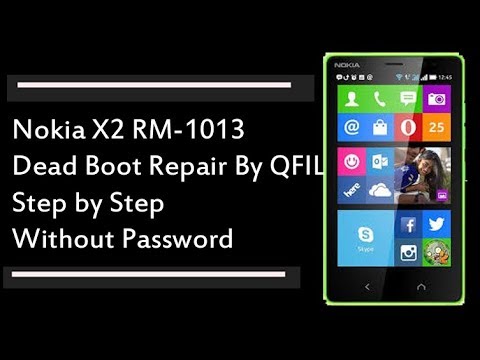 Nokia X2 RM 1013 Dead Boot Repair BY QFIL - YouTube