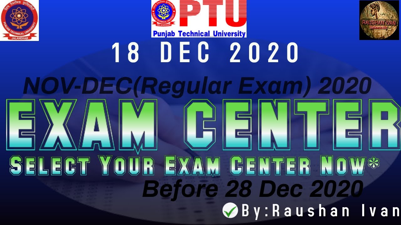 Exam Center Selection For Regular Exam || Nov-Dec Exam 2020 || PTU ...