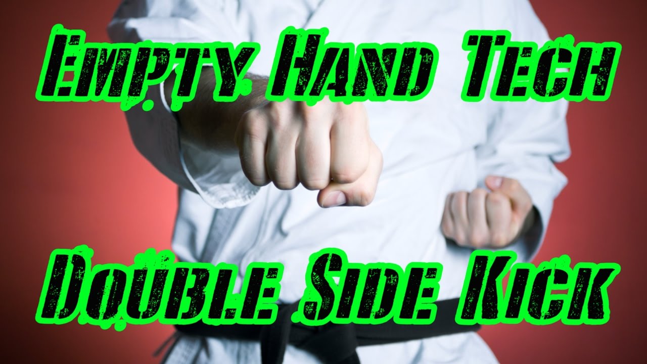 Empty Hand Technique – Double Side Kick – Complete Lesson – Learn ...