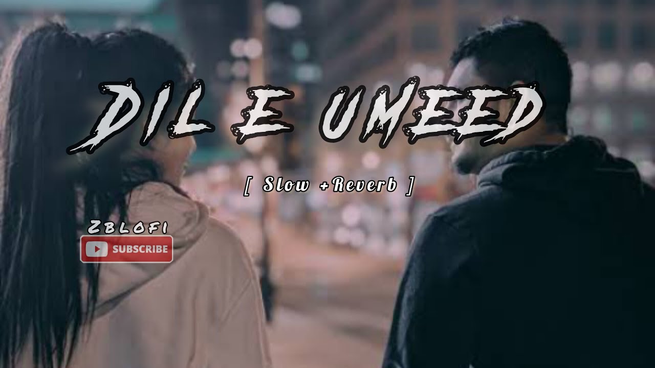 Dil E Umeed Tora Ha kasi Na || nusrat Fath Ali Khan || Slow And Reverb ...