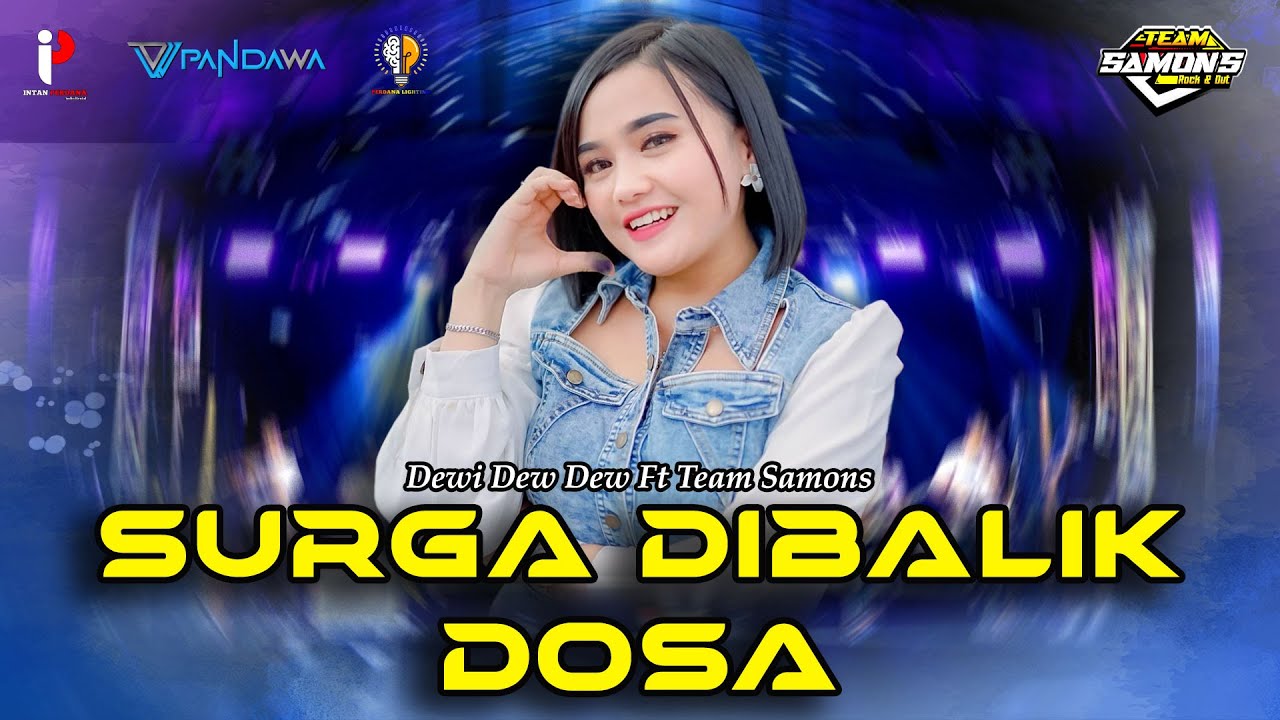 SURGA DIBALIK DOSA - VOC. DEWI DEW DEW || Team Samon's With Pemuda ...