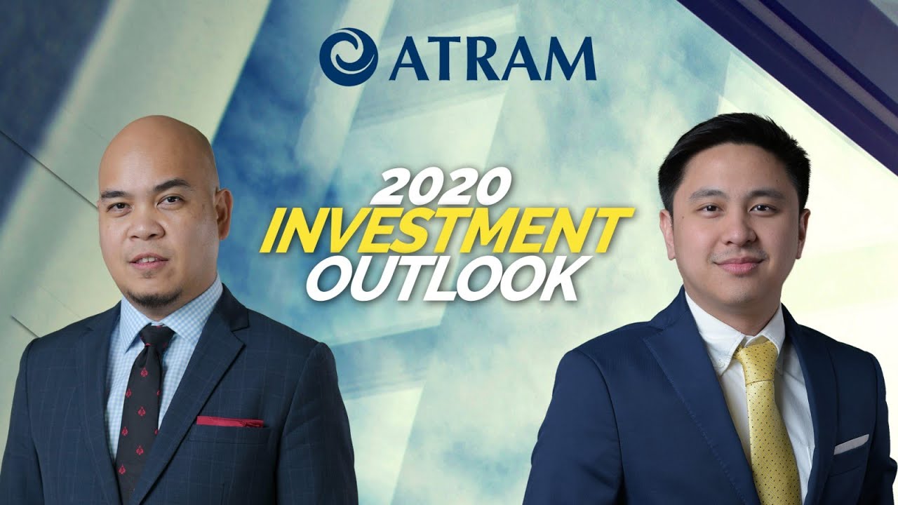 ATRAM's 2020 Investment Outlook - YouTube