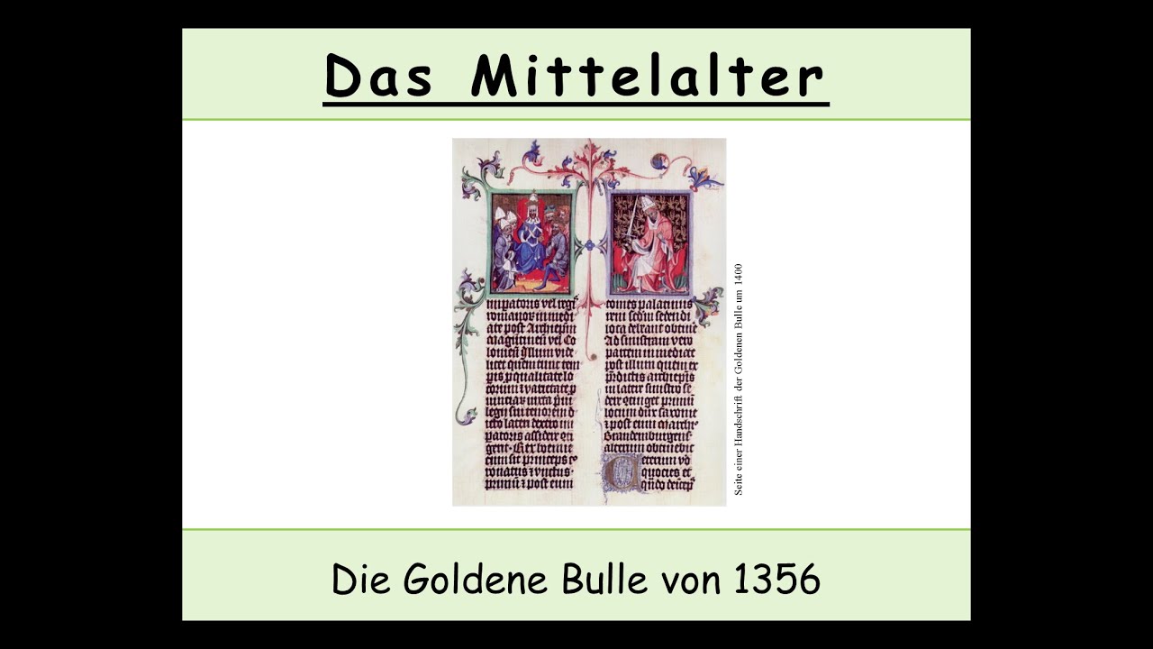 Die Goldene Bulle von 1356 erklärt - YouTube