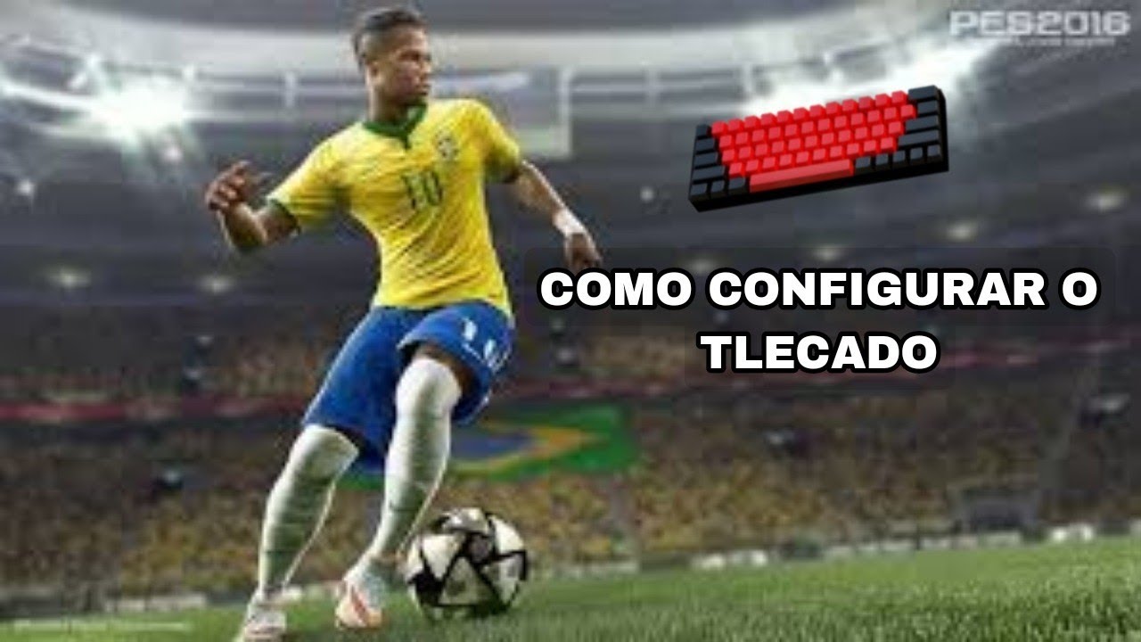 Como Configurar o Teclado no PES 2016/2017/2018etc.. - YouTube