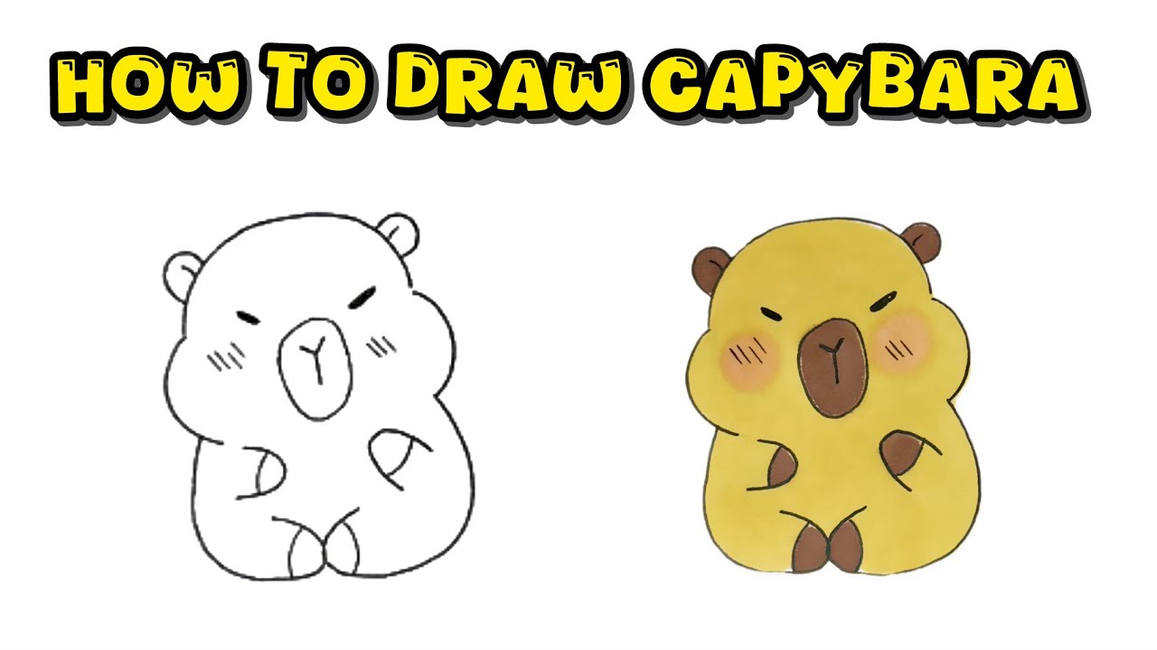 Learn How to Draw Cute Capybara in Minutes – Instruction for All Ages ...
