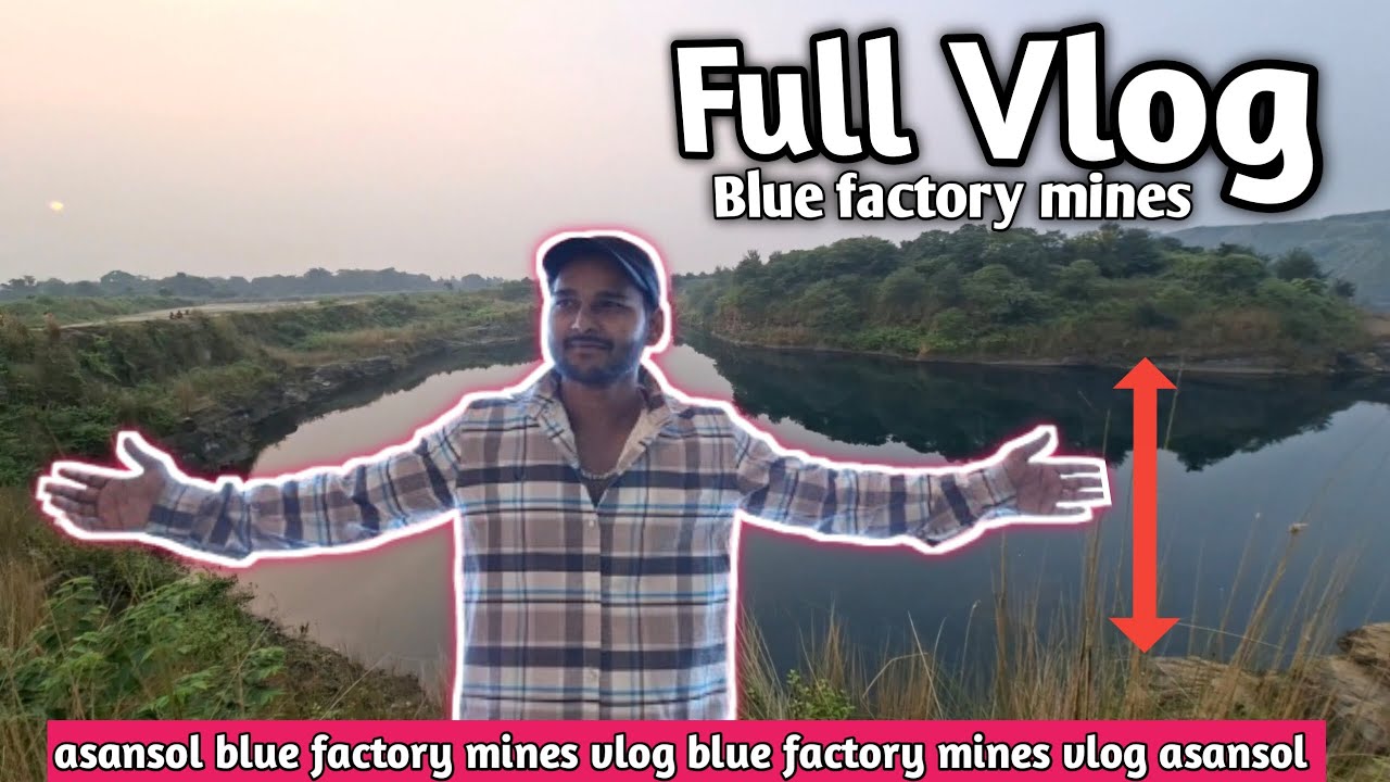 asansol blue factory mines vlog | blue factory mines vlog asansol ️ ...