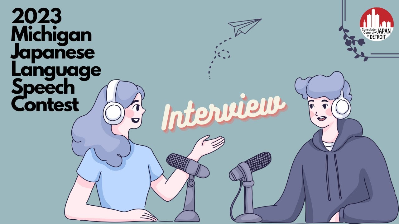 72 - Interview of the 2023 Michigan Japanese Language Speech ...