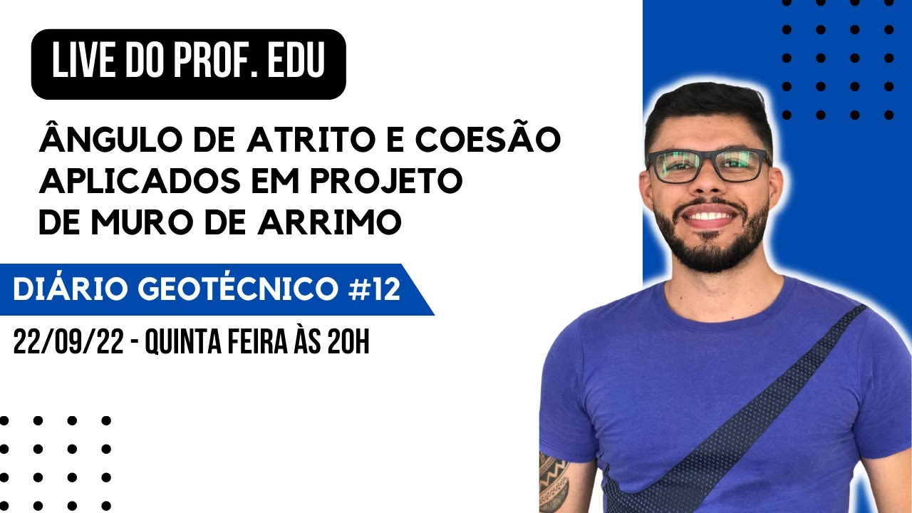 Diário Geotécnico #12 / ÂNGULO DE ATRITO E COESÃO APLICADOS EM PROJETO ...