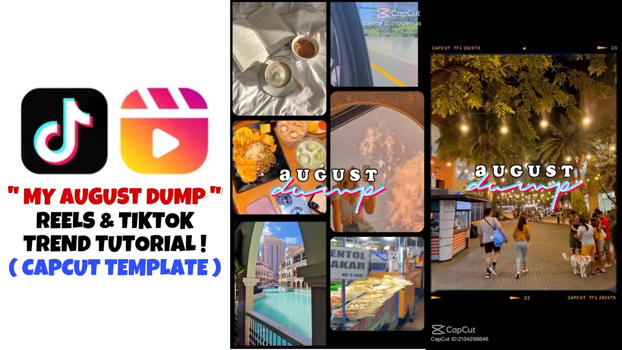 August Dump Capcut Template August Photo Dump Tiktok Reels Trend August Dump Capcut Template August Photo Dump Tiktok Reels Trend
