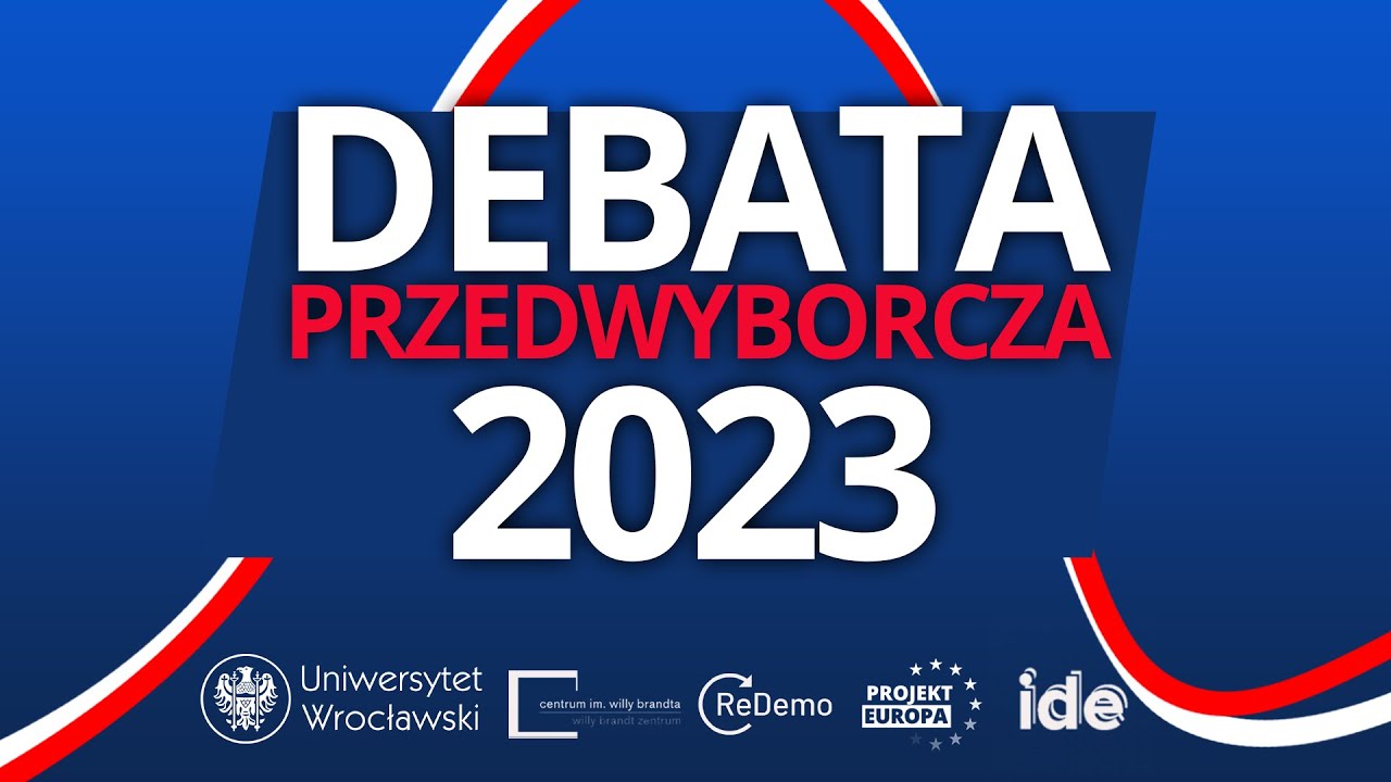 Debata Przedwyborcza 2023 - Uniwersytet Wrocławski - YouTube Debata Przedwyborcza 2023 - Uniwersytet Wrocławski - YouTube