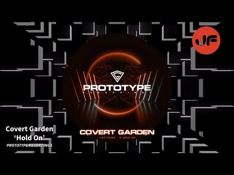 Covert Garden - Hold On (Prototype Recordings) ℹ️ - YouTube