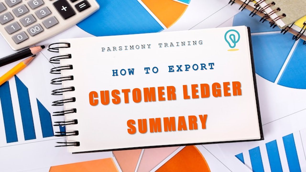 How to Export Customer Ledger Summary - YouTube