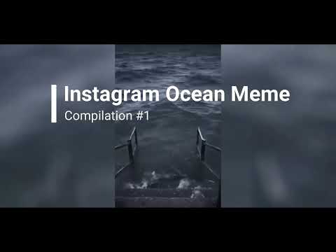 Instagram Ocean Meme Complication #1