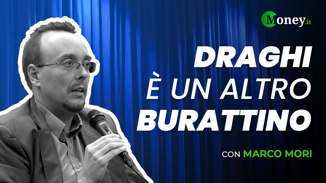DRAGHI è un altro BURATTINO - con Marco Mori - YouTube