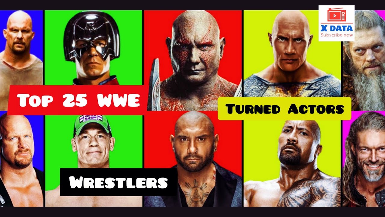 Top 25 WWE Wrestlers Turned Actors from xdata - YouTube