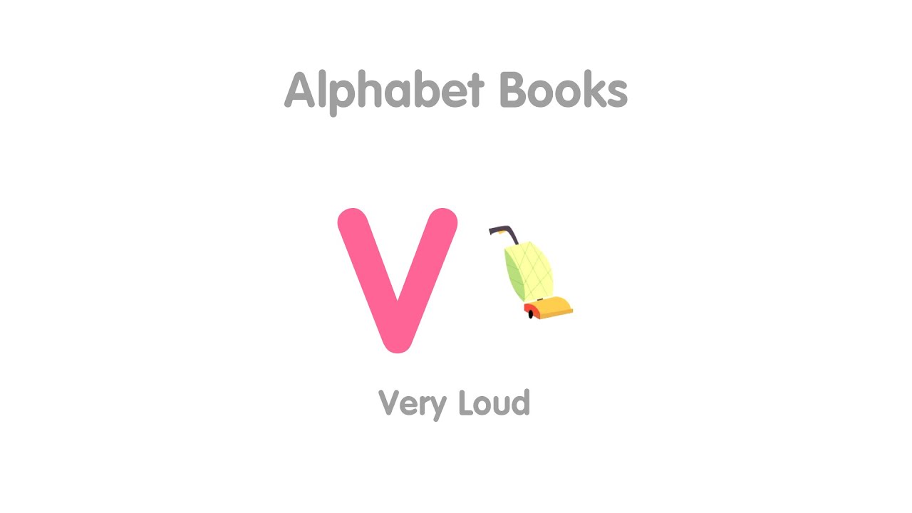 Very Loud | Alphabet Books | Learn story by Katherine Rawson with Khan ...