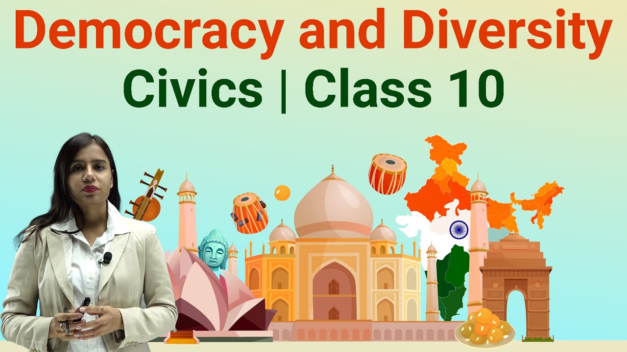 Democracy and Diversity | Civics | Class 10 | Upbind - The Educational ...