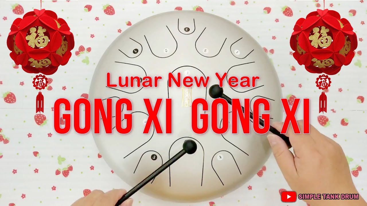 GONG XI GONG XI (Lunar New Year Song) - Simple Tank Drum Cover with ...