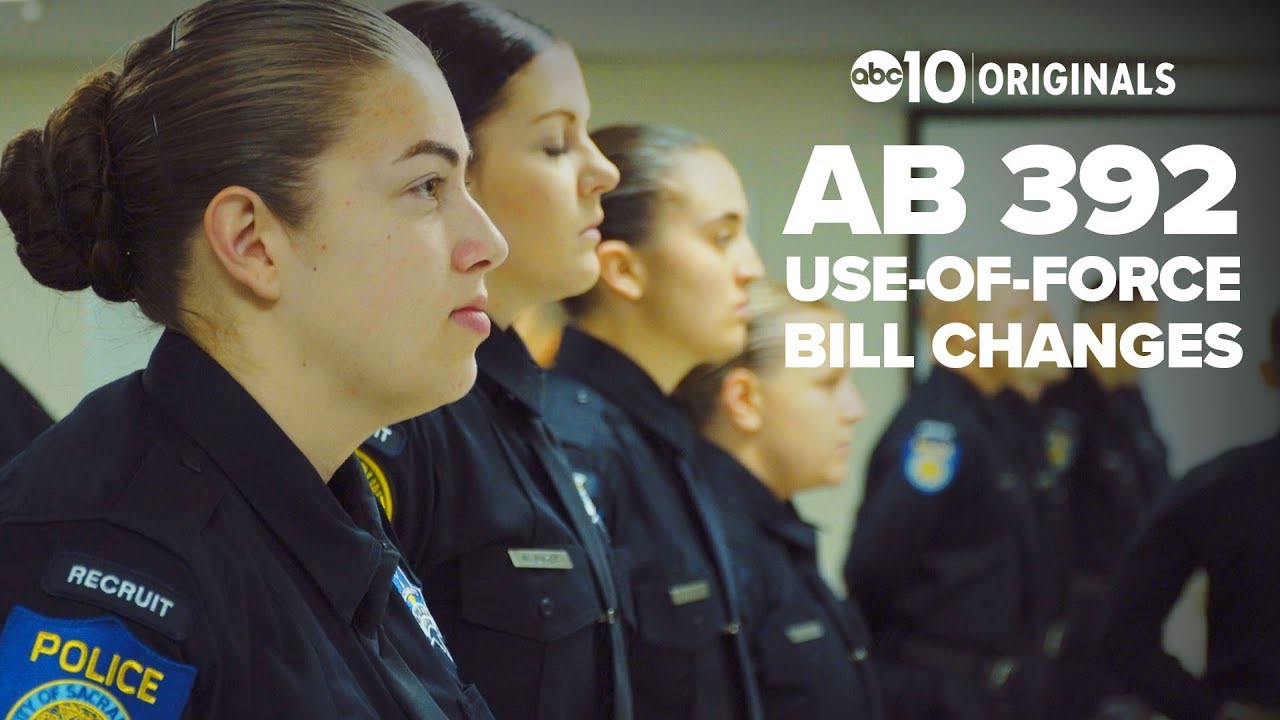 AB 392: California’s police use-of-force bill amended, can it still ...