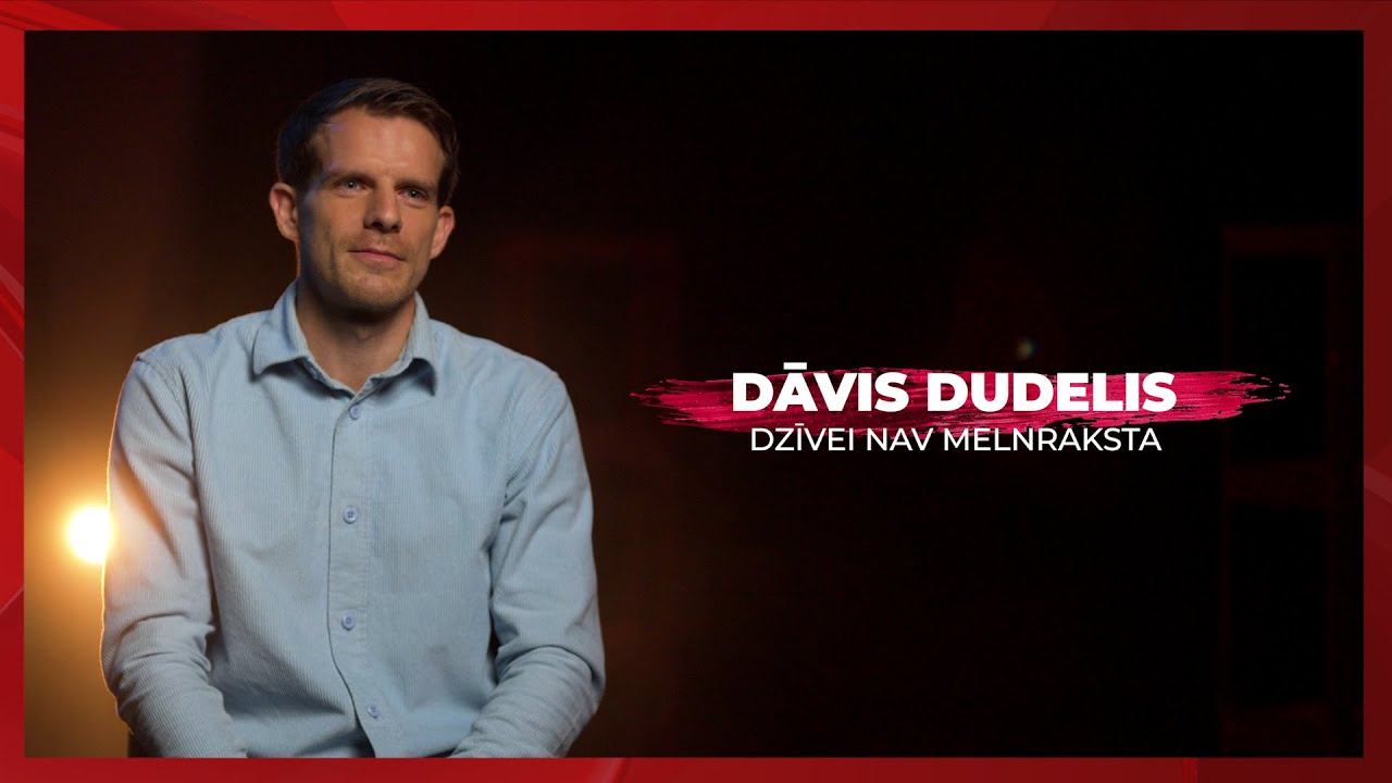 Dzīvei nav melnraksta | Dāvis Dudelis - YouTube