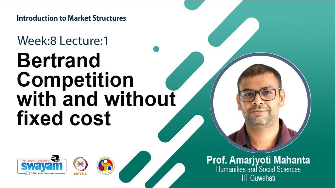 Lec 28: Bertrand Competition with and without fixed cost - YouTube