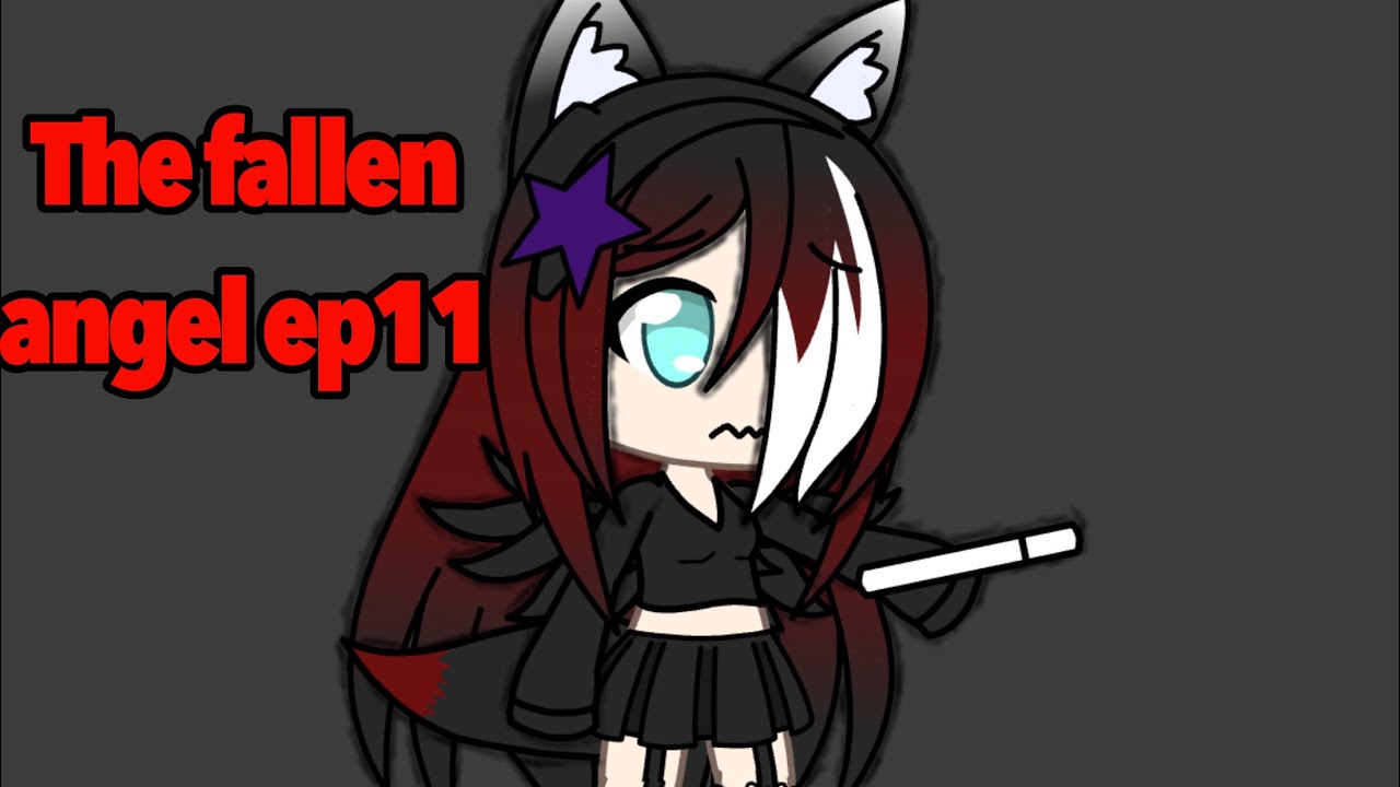 (Gacha life) The fallen angel s3 ep11 - YouTube