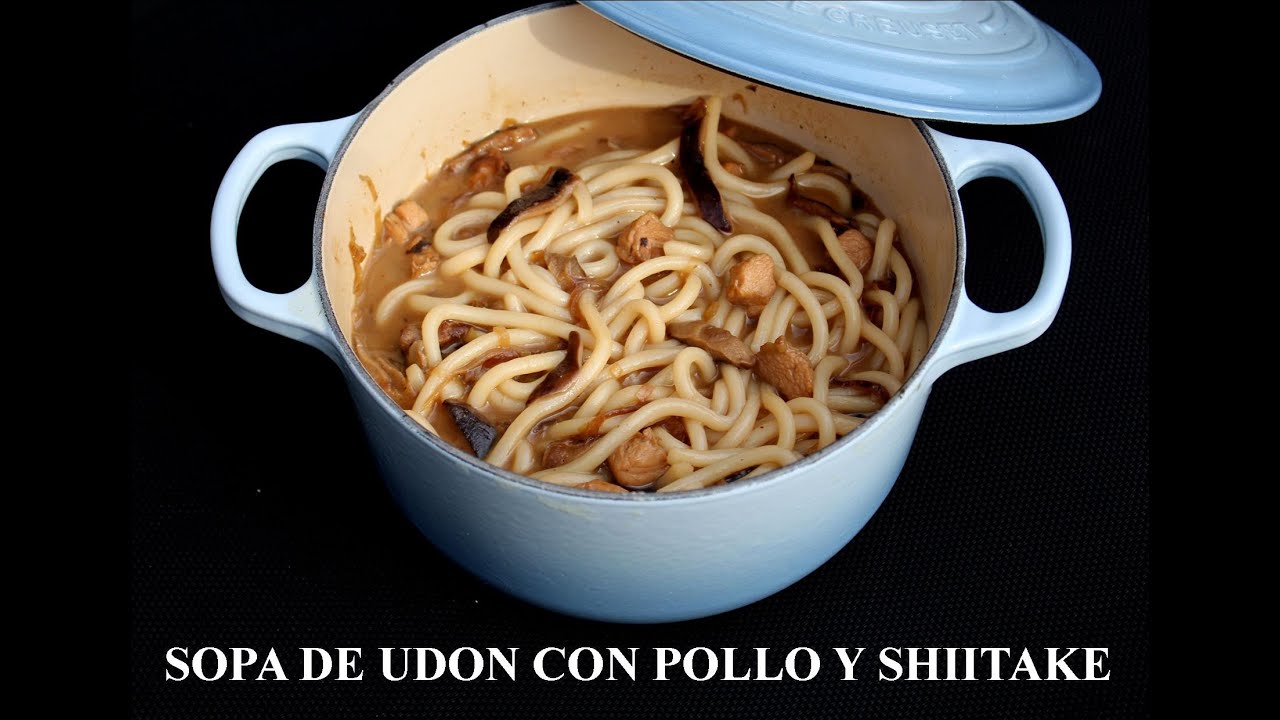 Sopa de Udon con Pollo y Shiitake - YouTube