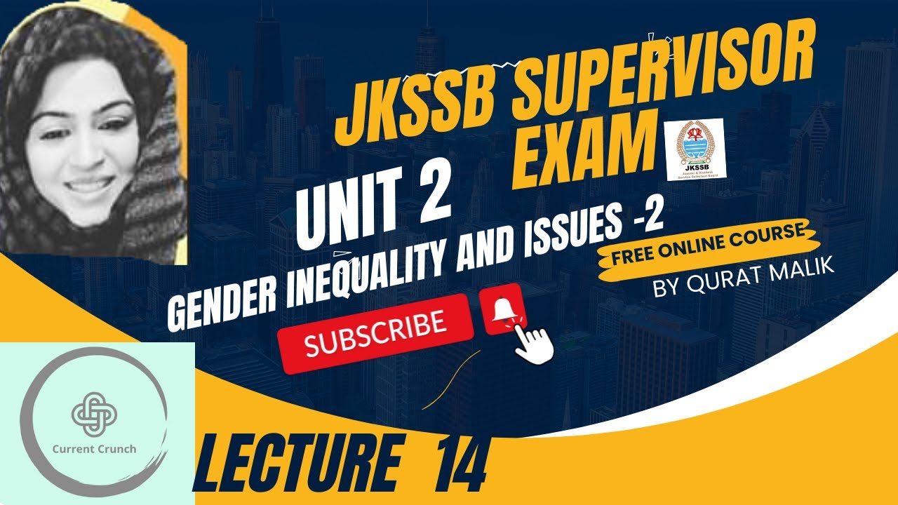 Lecture14-Gender Inequality and Issues -Part 2 JKSSB Supervisor Exam, Social Welfare Department ...