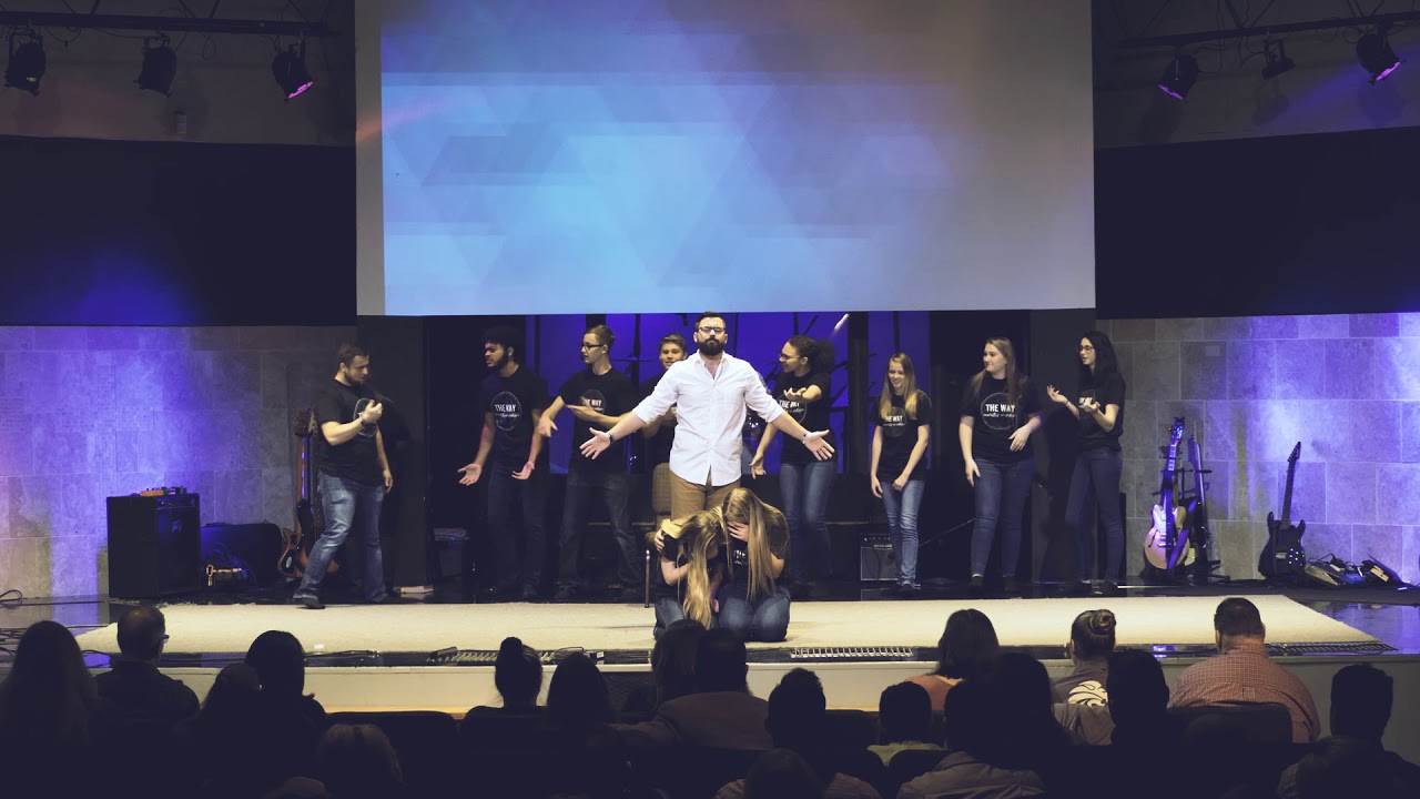 The Way Ministries - Good Good Father Drama - 10-29-17 - YouTube