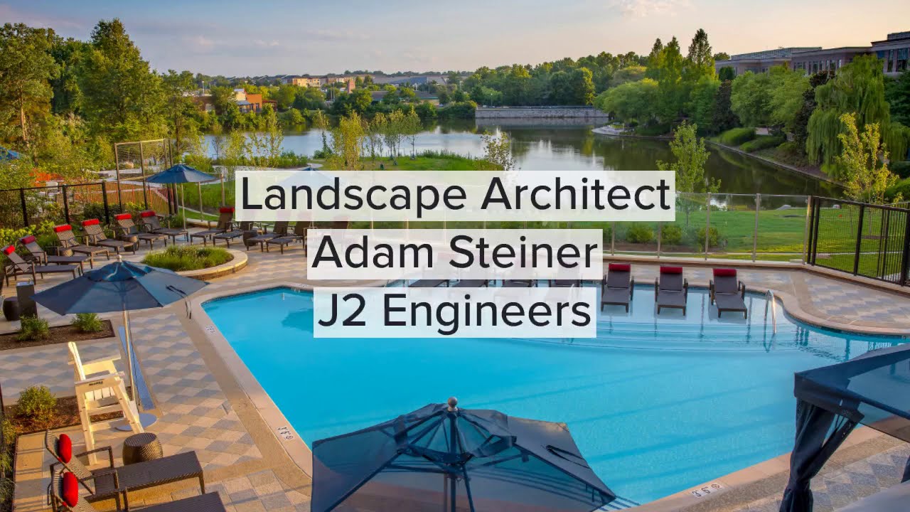 J2 Engineers Landscape Architecture Spotlight with Adam Steiner - Part ...