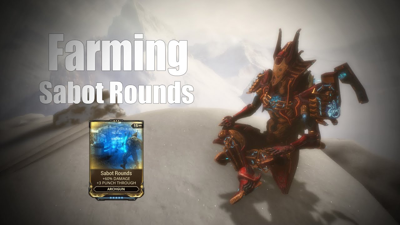Warframe Farming Sabot Rounds - YouTube