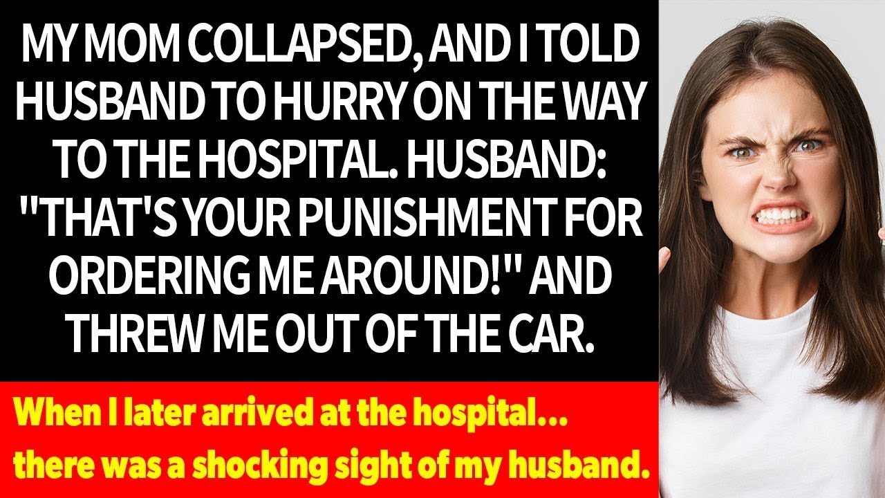 【Compilation】My mom collapsed; en route to the hospital,my husband ...