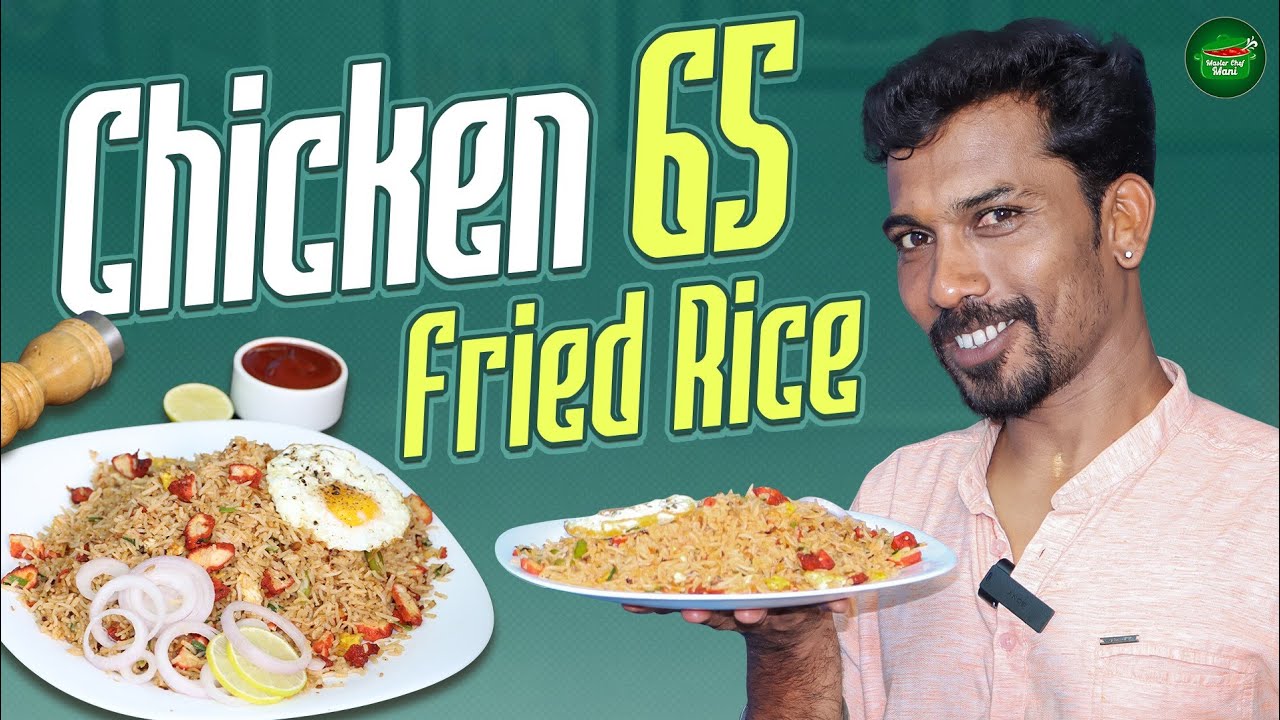 Chiken 65 Fried Rice | How to Make Perfect Fried Rice with Chicken ...
