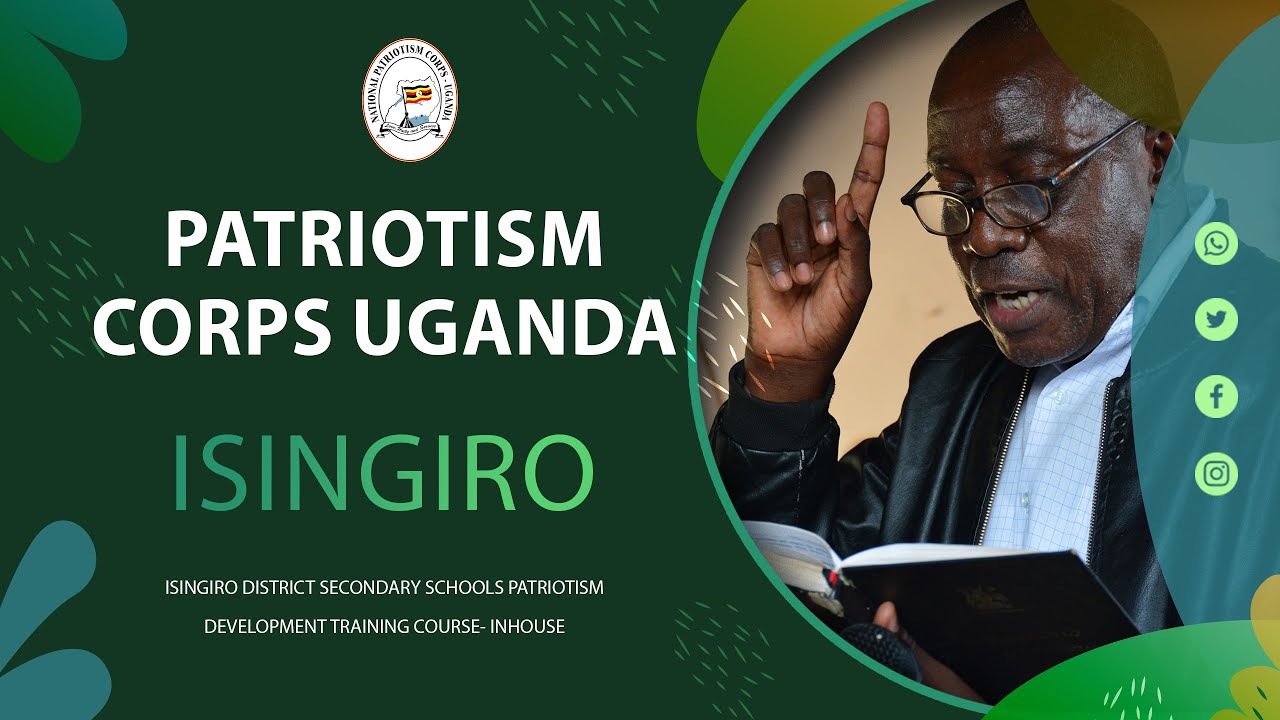 Isingiro district secondary schools in-house patriotism development ...