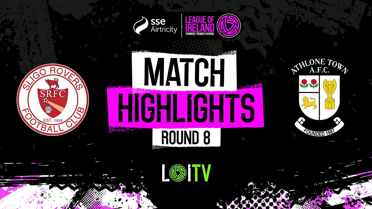 SSE Airtricity Women’s Premier Division Round 8 | Sligo Rovers 0-2 ...