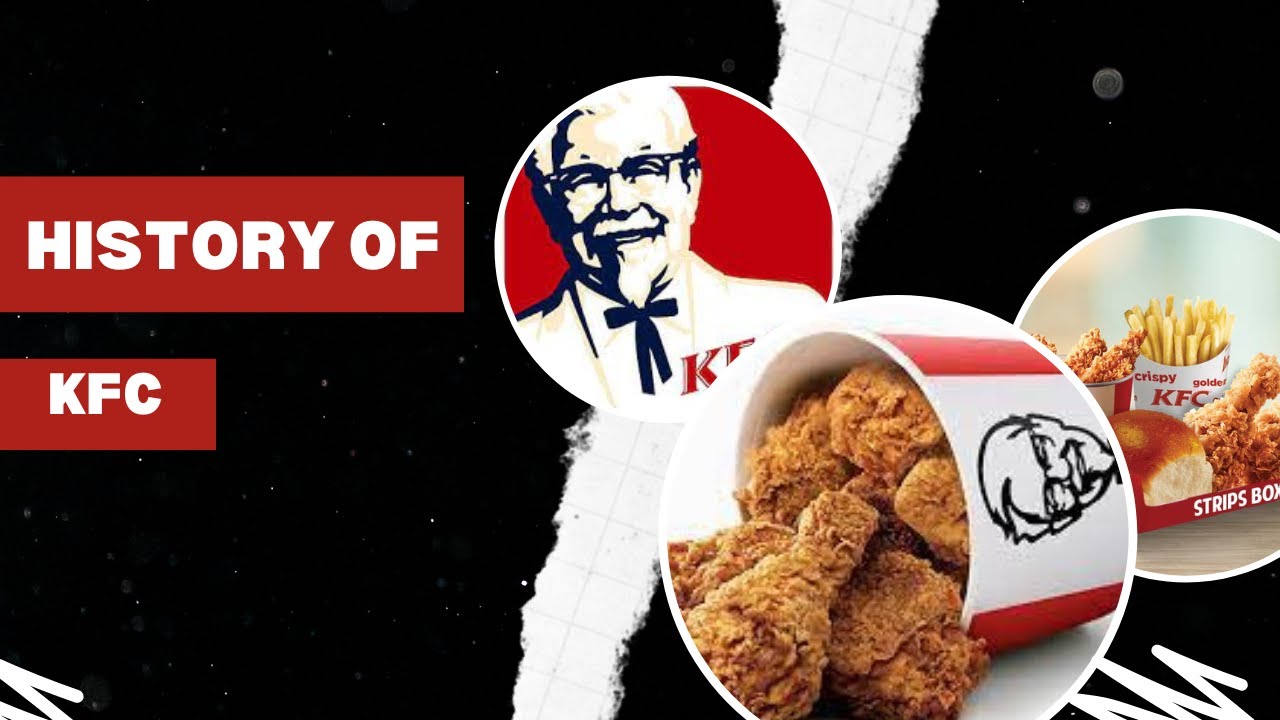 History of KFC - Fried chicken - YouTube