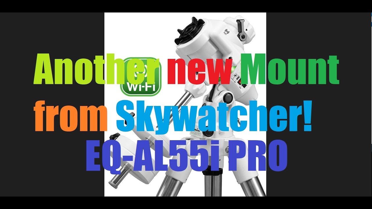 Skywatcher EQ-AL55i Pro Mount - YouTube