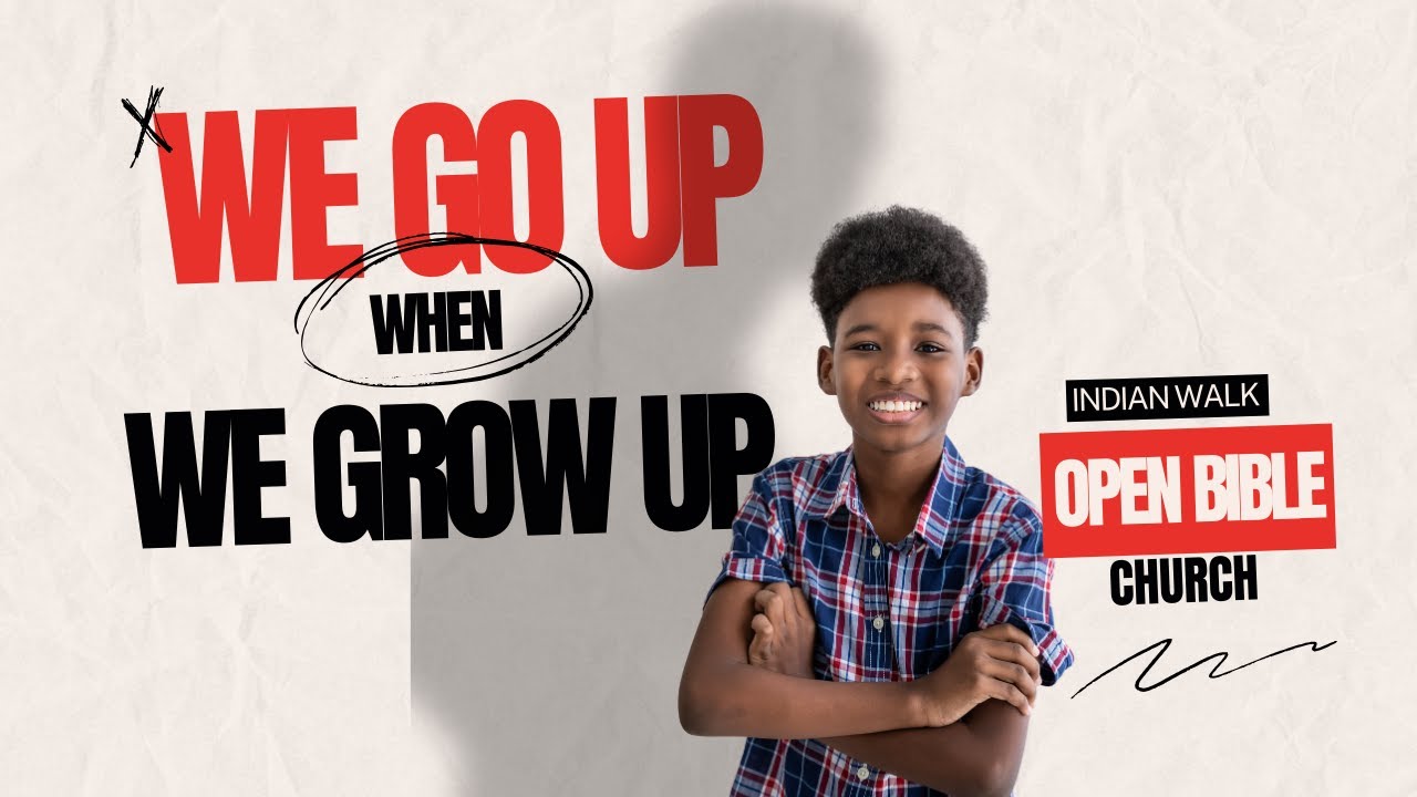 WE GO UP WHEN WE GROW UP - YouTube