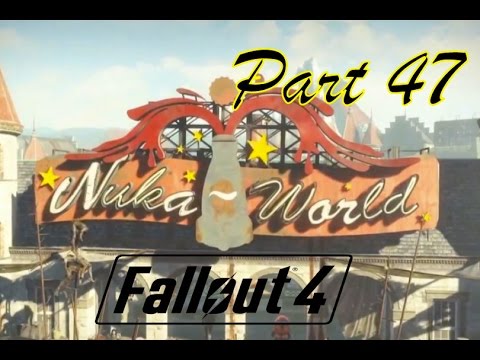 Nuka World Fallout 4 Part 47 | Medallions and Cappys (Galactic Zone ...