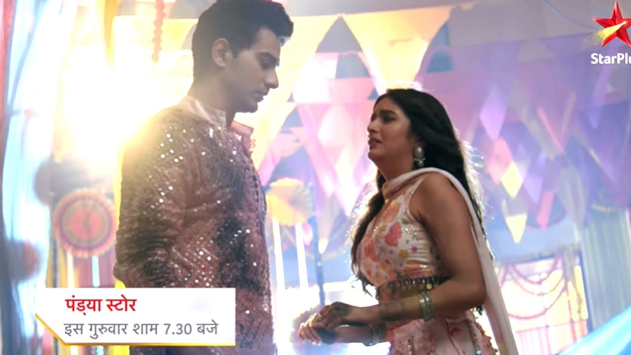 Pandya Store New Promo: Natasha Aur Dhaval Ke Rishtey Me Aayi Darar ...
