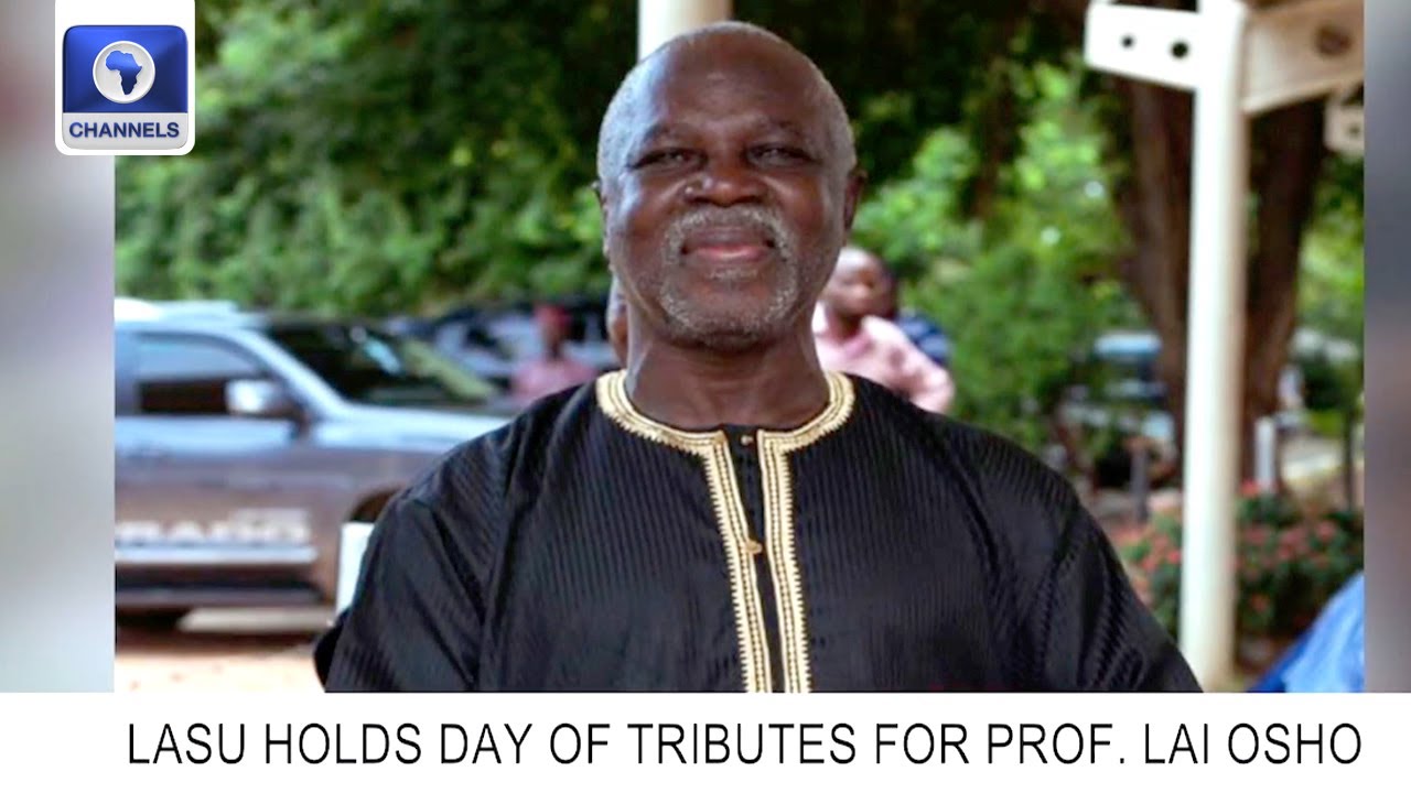 LASU Holds Day Of Tributes To Honour Late Prof Lai Osho - YouTube