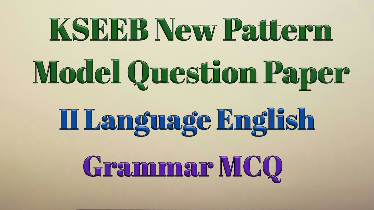 KSEEB New Pattern II Language English Model Question Paper 2021 - YouTube