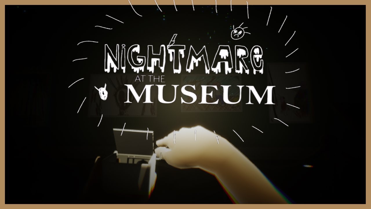 Nightmare At The Museum - Indie Horror Game - No Commentary - YouTube