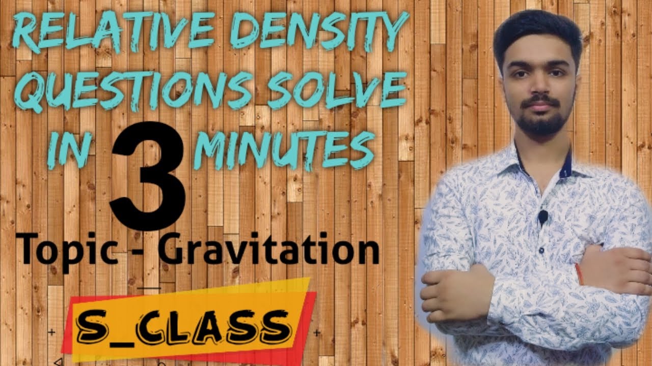 how to solve relative density question | Gravitation | S_Class - YouTube