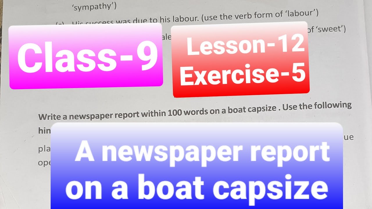 Class 9 English Lesson 12 Hunting Snake Exercise 5 A Newspaper Report class-9-english-lesson-12-hunting-snake-exercise-5-a-newspaper-report