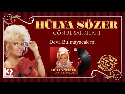 Hülya Sözer - Deva Bulmayacak mı
