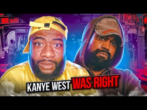 Kanye West Was Right....I Don't Agree With Other Things He's Said But ...